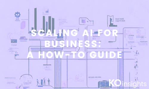 AI Strategy: Scaling for Business.